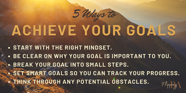 5 Ways to Achieve Your Goals